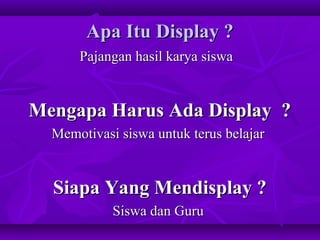 Display kelas | PPT