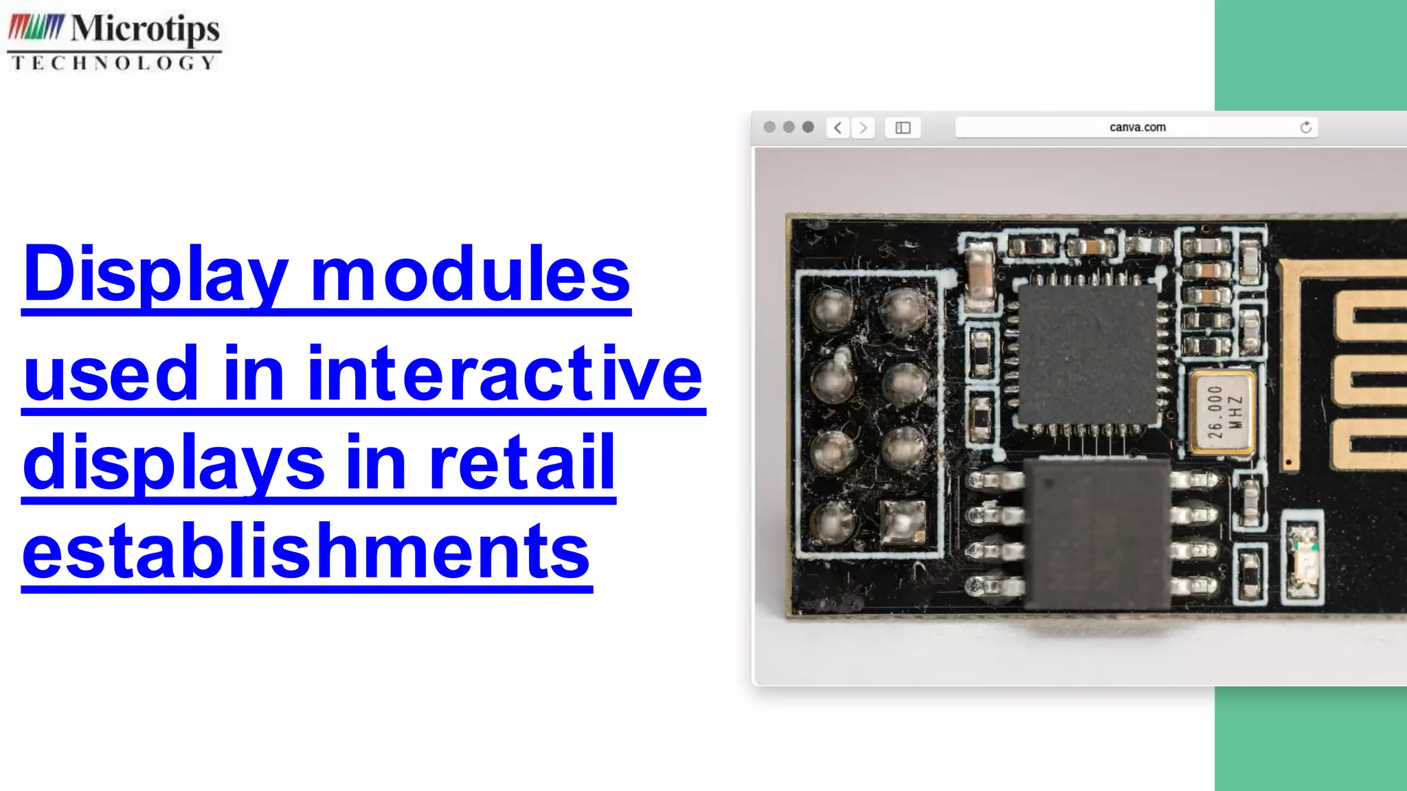 Display modules used in interactive displays in retail establishments ...