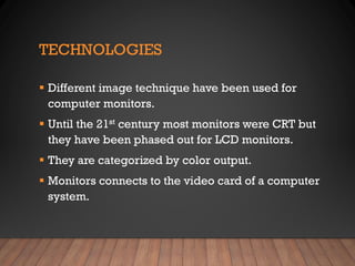 OUTPUT DEVICES: MONITORS (CRT, LCD, LED, PLASMA) | PDF