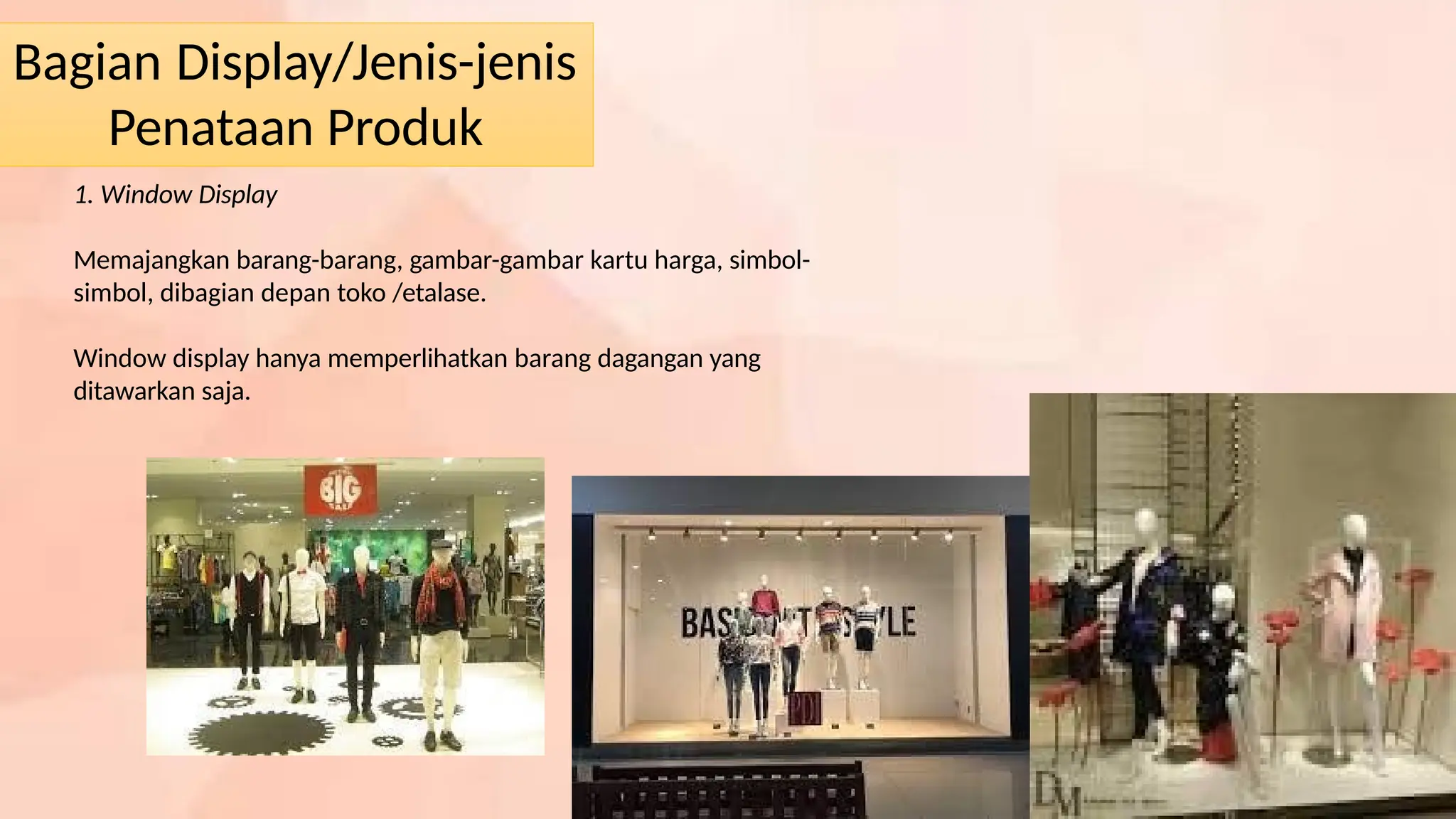 Display Produk dalam strategi marketing visual merchandising | PPTX