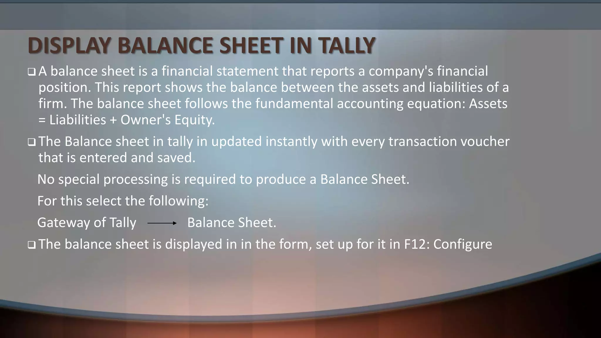 Display reports in tally | PPTX