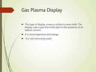 Display_Screens_ types of display screen | PPTX