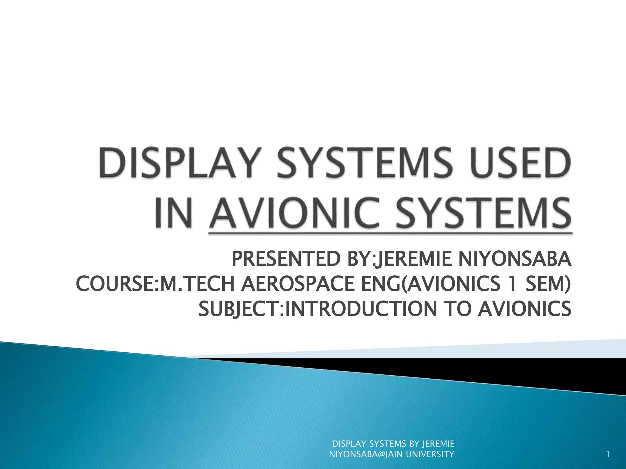 Display systems used in avionics | PPTX