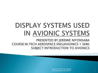 Display systems used in avionics | PPTX
