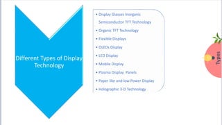 Display tech ppt | PPT