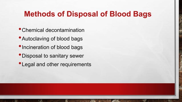 Disposal of Blood Bags_Dr Ruchi Kushwaha.pptx