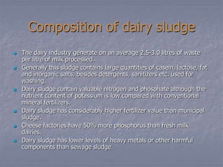 Disposal of dairy sludge | PPTX