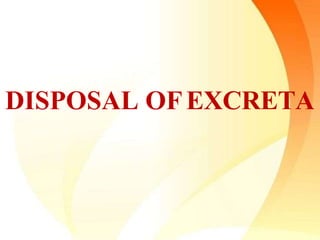 Disposal of excreta | PPTX