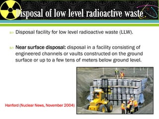 Disposal of radioactive waste | PPTX
