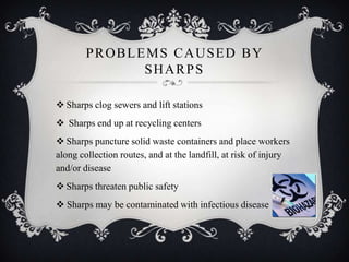 Disposal of sharp wastes(BIO MEDICAL WASTE MANAGEMENT) | PPTX