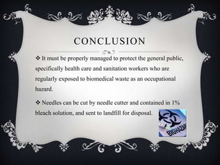 Disposal of sharp wastes(BIO MEDICAL WASTE MANAGEMENT) | PPTX