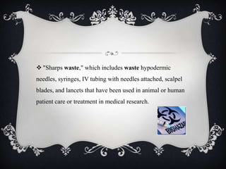 Disposal of sharp wastes(BIO MEDICAL WASTE MANAGEMENT) | PPTX