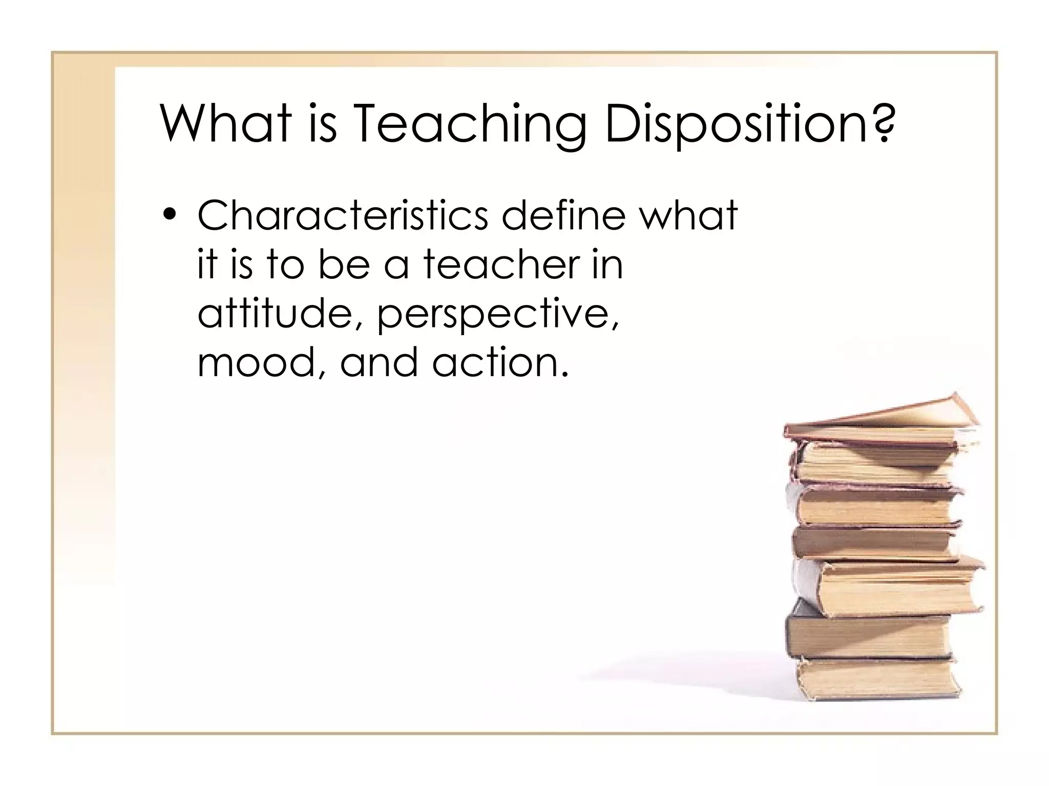 Teaching Dispositions | PPT