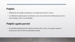 Dispositivas de Biopatología y consideraciones clínicas de la pulpa ...