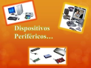 Dispositivos perifericos lisseth ruiz | PPTX
