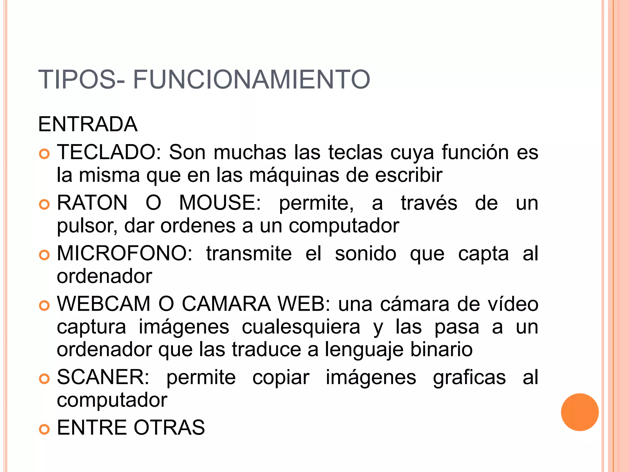 Dispositivos de entrada y salida | PPTX
