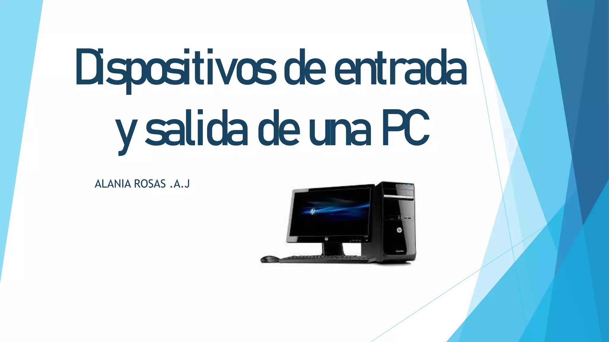 Dispositivos de entrada y salida de una pc (Tarea de computación ) | PPT