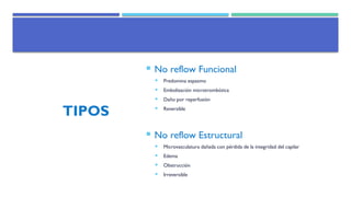 Dispositivos de Extracción de trombo y manejo del fenómeno del no ...