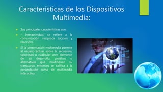 Dispositivos de Multimedia | PPTX