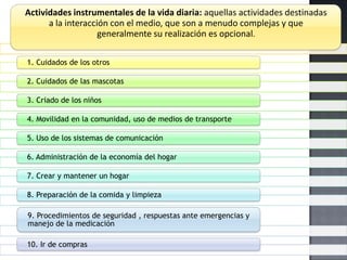 Dispositivos para las actividades instrumentales de la vida diaria | PPTX
