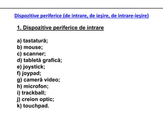 dispozitive de intrare_iesire clASA 5.pptx