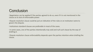 Dispute resolution clause Overview | PPT
