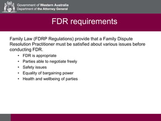 Dispute resolution in family law - April 2018 | PPTX