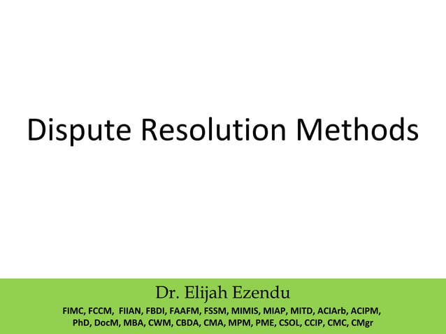 Dispute Resolution Methods | PPT | Legal Services Industry | Industries