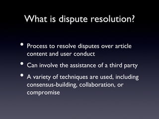 Dispute Resolution on the English Wikipedia | PDF
