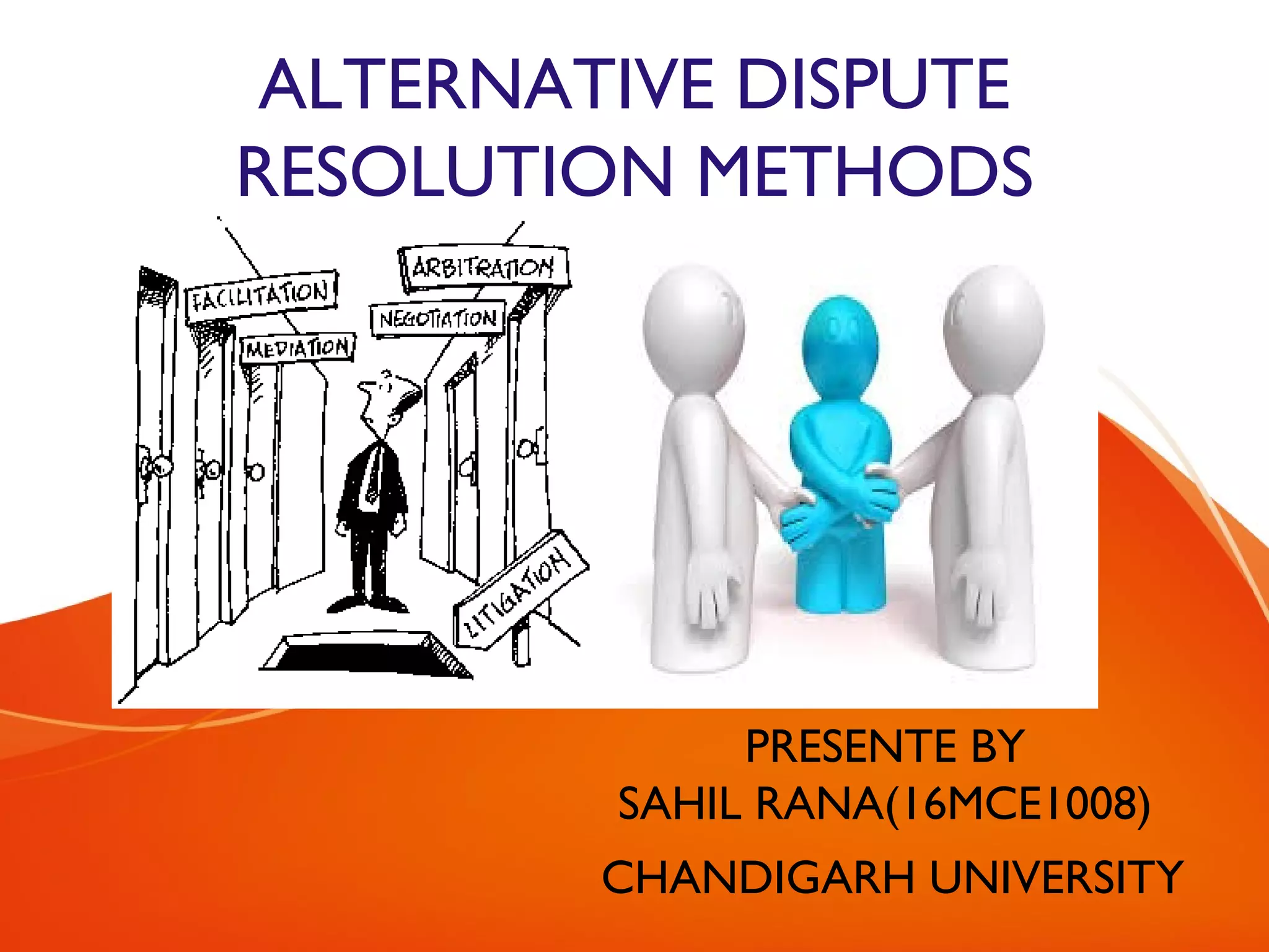 ALTERNATIVE Dispute resolution METHOD | PPT