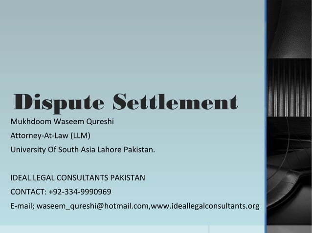 Dispute settlement final presentation | PPT