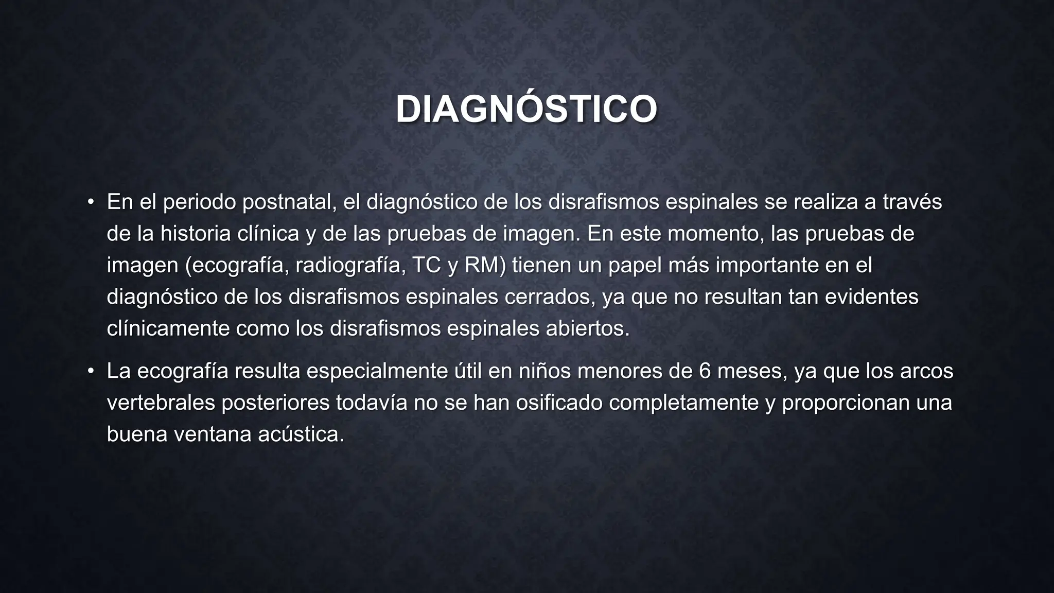 DISRAFISMO espinal (disrafismo espinal). | PPTX