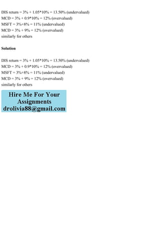 DIS return = 3 + 1.0510 = 13.50 (undervalued)MCD = 3 + 0.910.pdf | Free ...