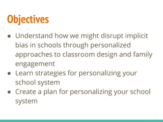 Disrupt Implicit Bias: Personalizing The System | PPT