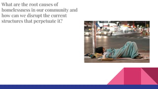 Disrupting homelessness in our community.pptx