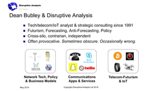 Disruptive Analysis + Dean Bubley Intro May 2018 | PDF