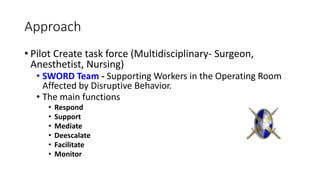 Disruptive behavior its impact on staff & patient safety | PPT