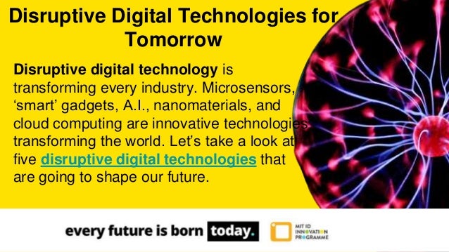 Disruptive Digital Technologies - MIT ID Innovation | PPT
