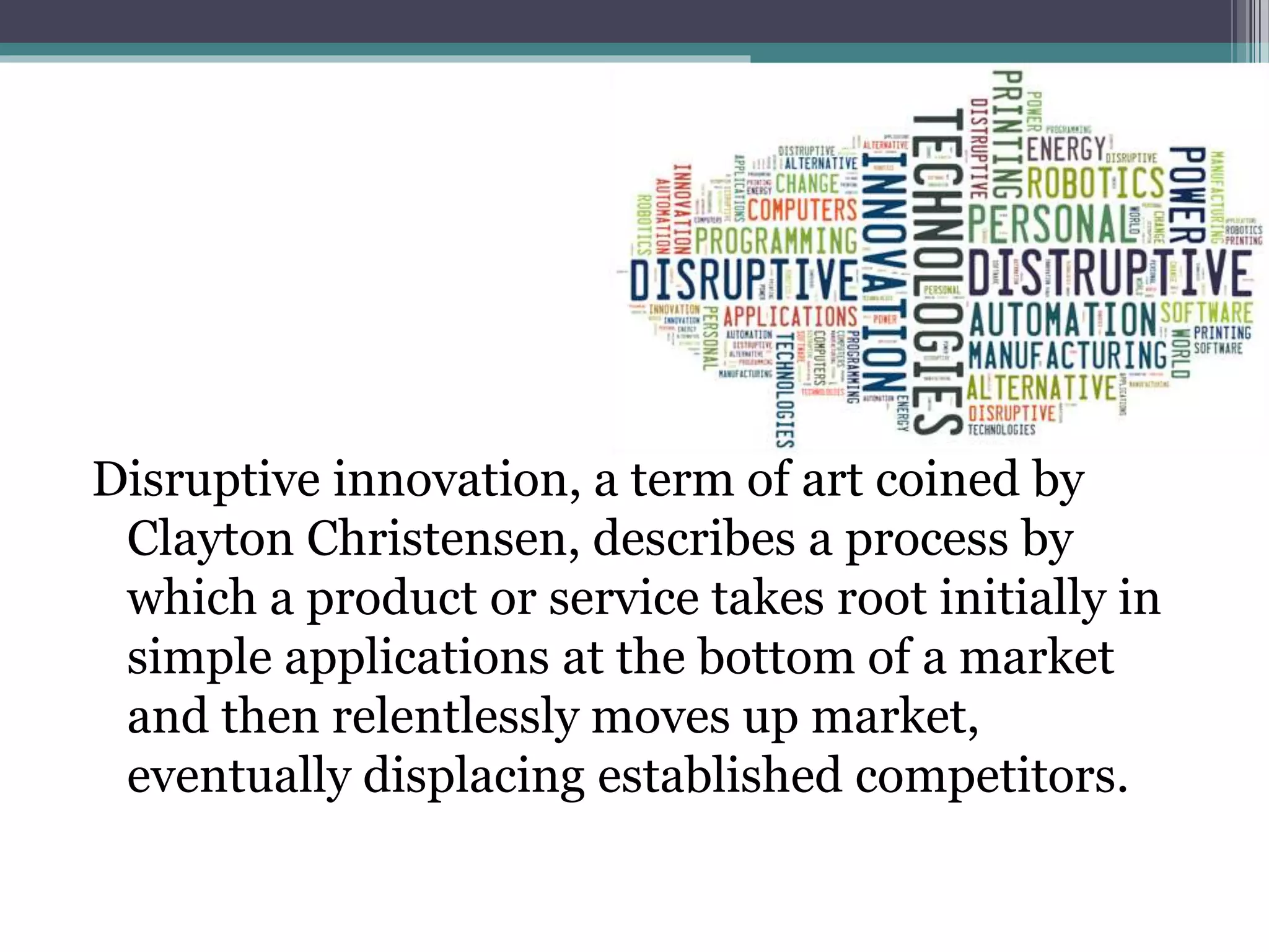 Disruptive innovation | PPTX