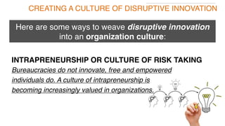 Disruptive Innovation-What Fuels it? | PPT