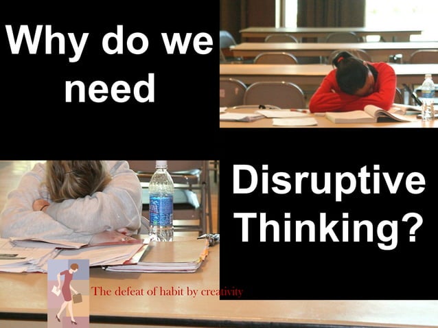 Disruptive thinking | PPT
