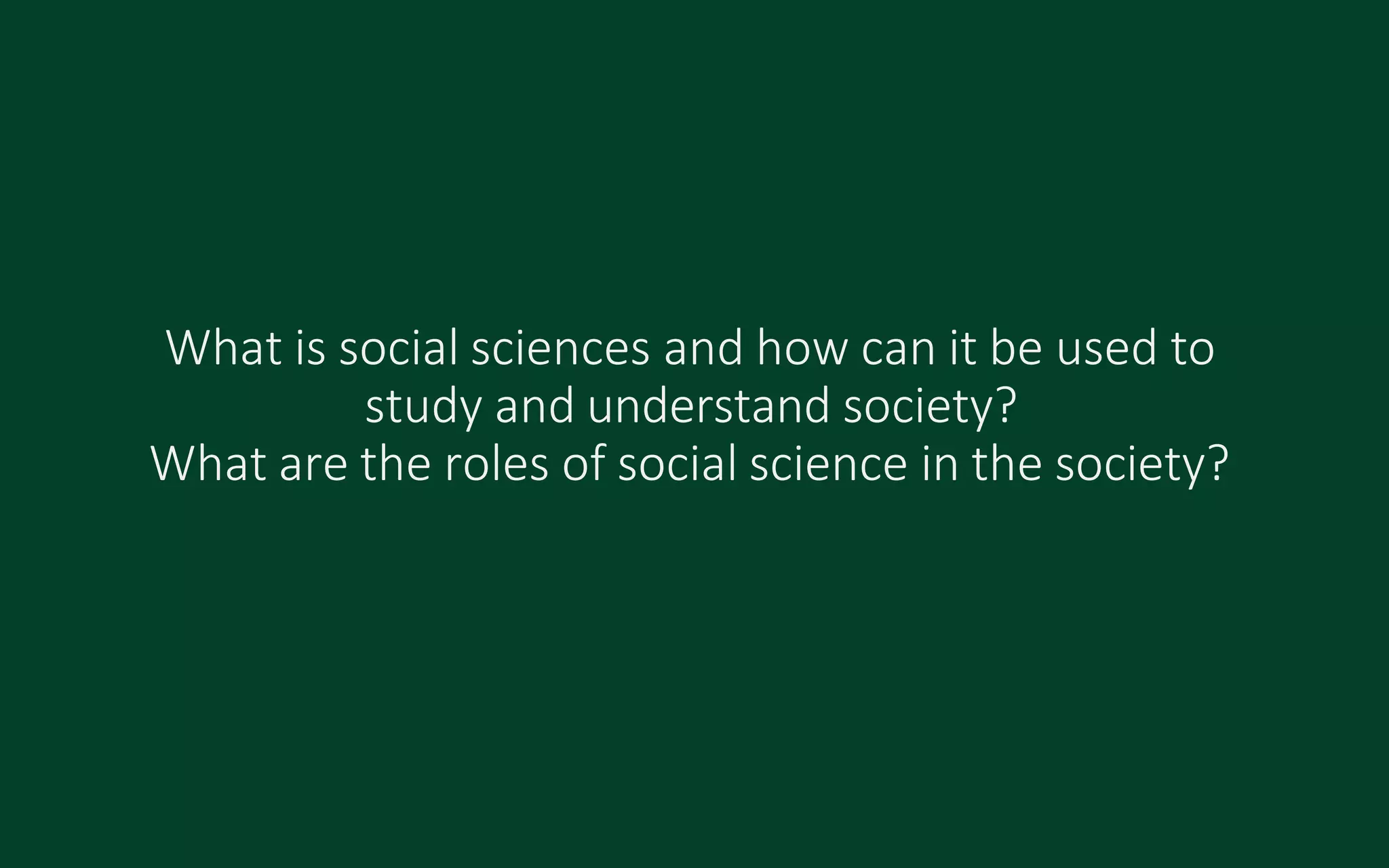 diss-lesson-1-defining-social-science-as-a-study-of-society-200805021623.pptx