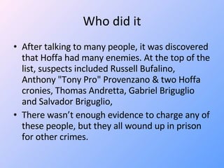Dissappaerance Of Hoffa | PPT