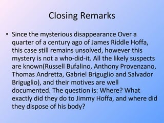 Dissappaerance Of Hoffa | PPT
