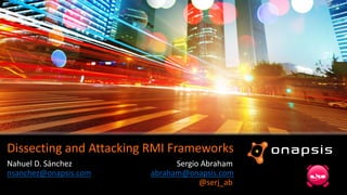 Dissecting and Attacking RMI Frameworks | PPT