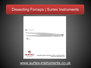 Dissecting Forceps | Surtex Instruments | PPTX
