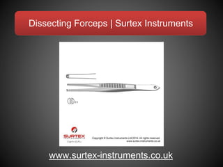 Dissecting Forceps | Surtex Instruments | PPTX