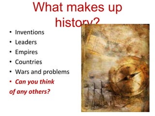 Why History?? | PPTX