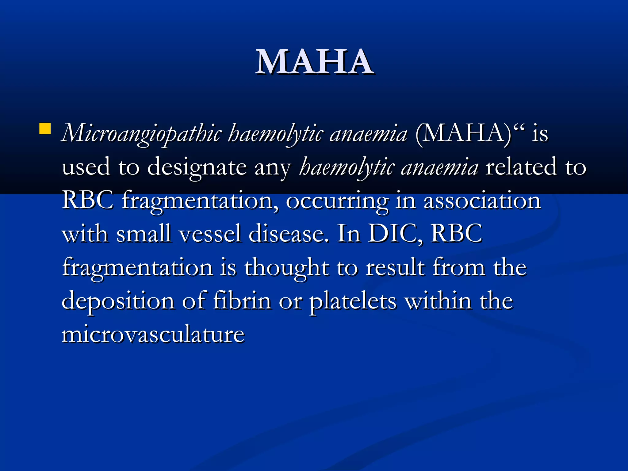 Microangiopathic Haemolytic Anaemia | PPT
