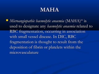 Microangiopathic Haemolytic Anaemia | PPT